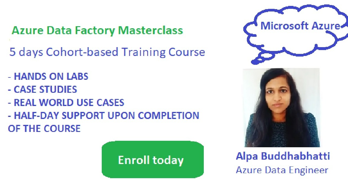 Azure Data Factory Masterclass by Alpa Buddhabhatti on Maven